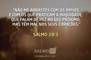 Salmo 28 - A ti clamarei, ó Senhor, Rocha minha. [...]
