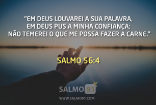 Salmo 56 - Tem misericórdia de mim, ó Deus, porque o homem procura ...